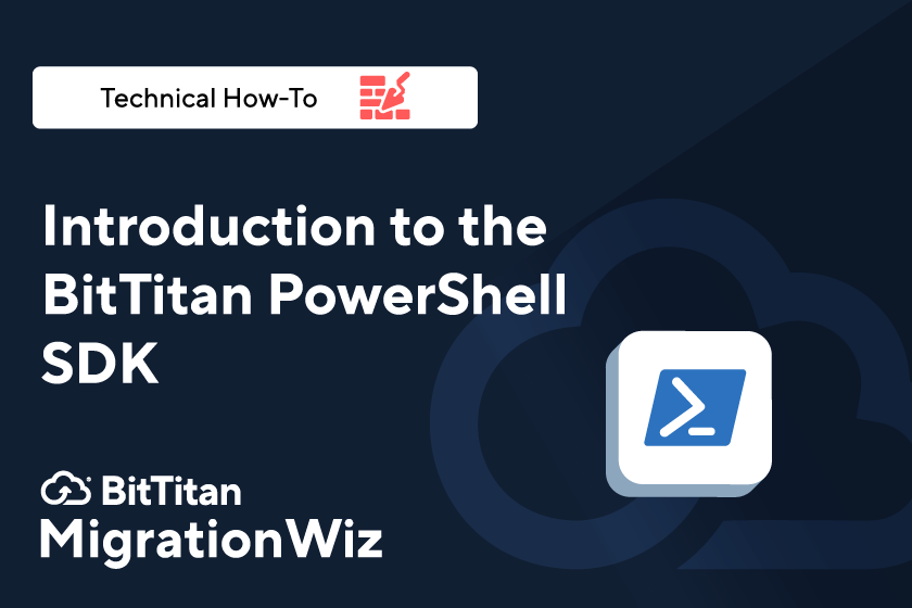 Introduction to BitTitan PowerShell SDK